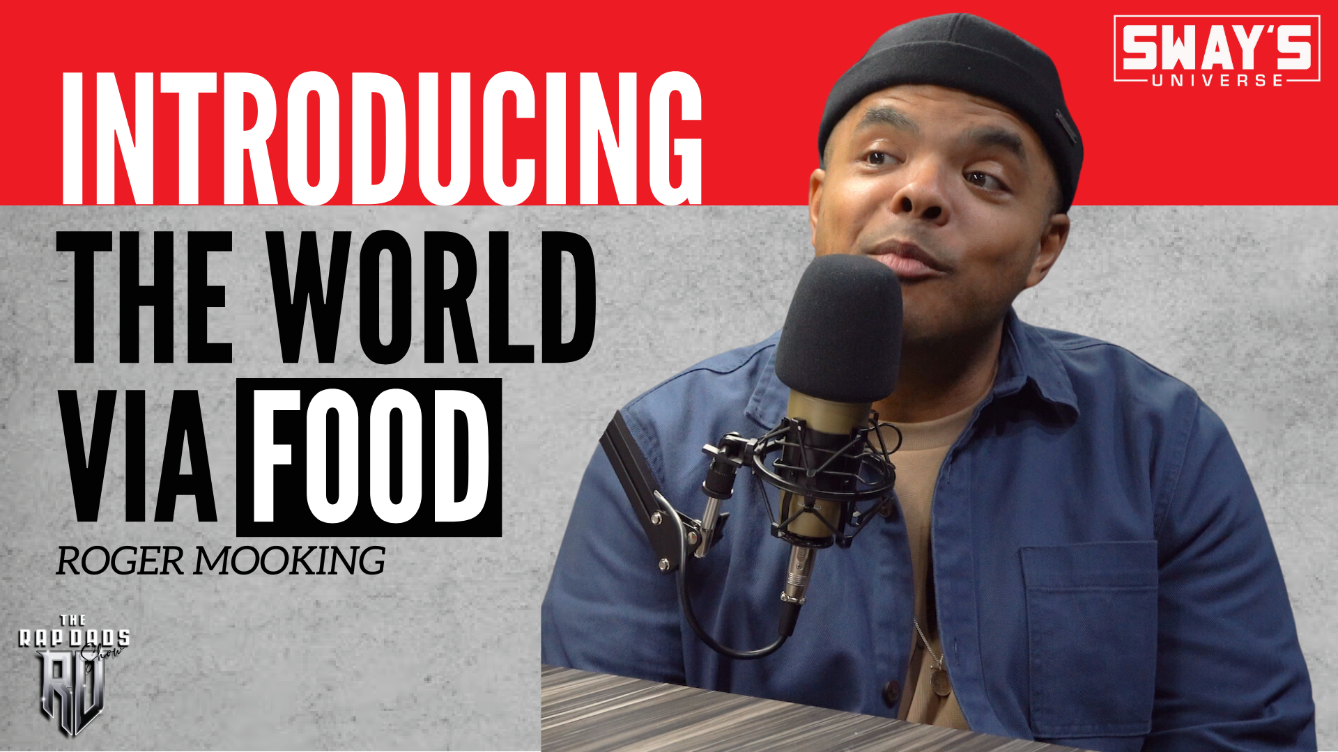 Rap Dads Episode 10: Parenting in Chaos with Roger Mooking - Sway's ...