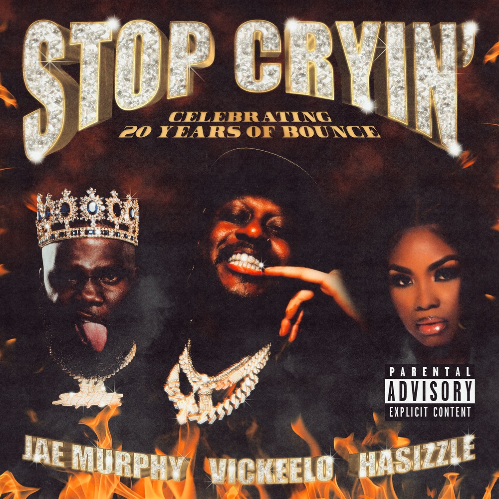 “Jae Murphy Drops Party Anthem ‘Stop Cryin’ with Vickeelo & Ha Sizzle ...